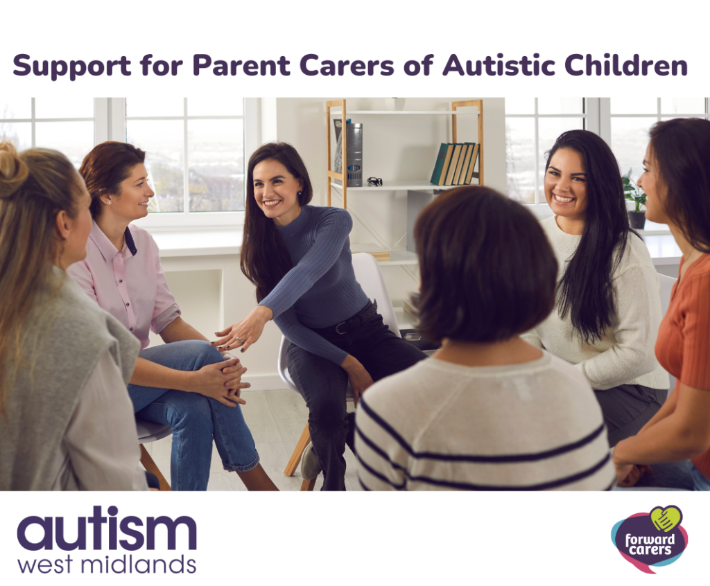 Support for Parent Carers of Autistic Children - Birmingham Carers Hub